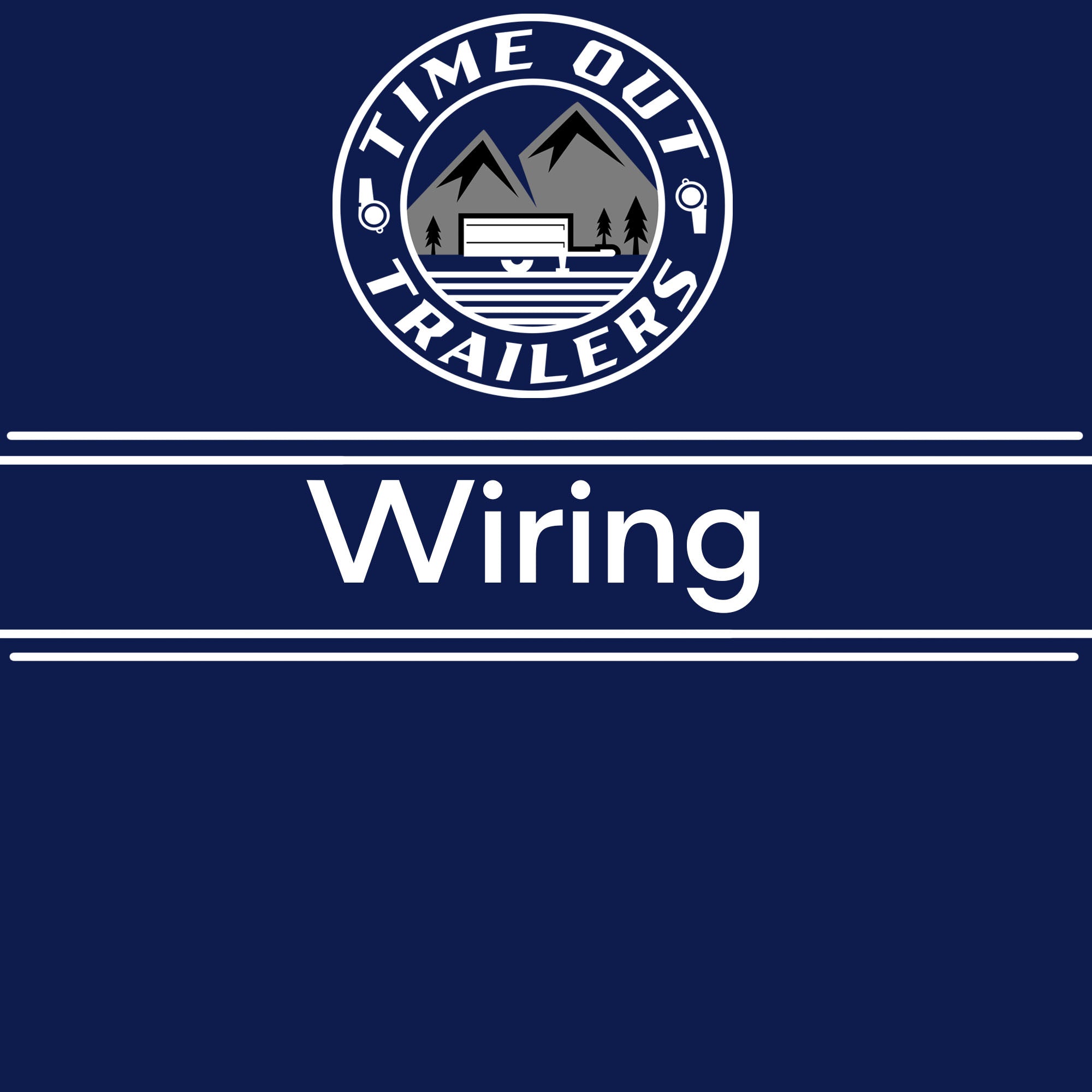 Wiring – Time Out Trailers